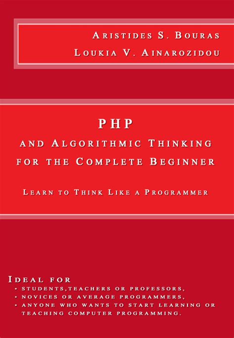 php and algorithmic thinking for the complete beginner aristides s bouras