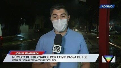 Vale Ultrapassa A Marca De Pessoas Internadas Covid Vale