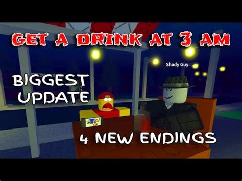 Get A Drink At 3 AM Beta BIGGEST UPDATE Roblox YouTube