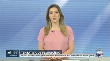 Jornal da EPTV 1ª Edição Campinas Piracicaba Mulher é esfaqueada