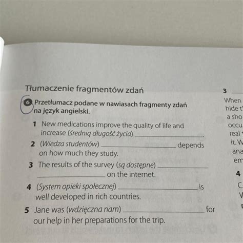 6 Przetłumacz podane w nawiasach fragmenty zdań na język angielski