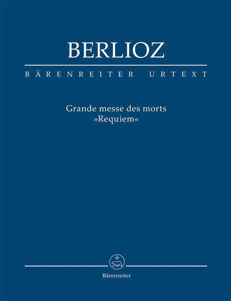 BERLIOZ GRANDE MESSE DES MORTS OP 6 REQUIEM STUDY SCORE Hartman