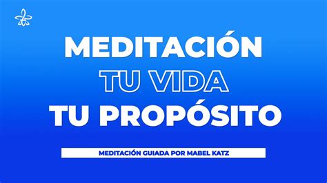 Meditación Guiada Tu vida tu propósito HO OPONOPONO con MABEL KATZ