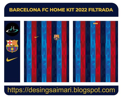 BARCELONA FC HOME KIT 2022 FILTRADA Desings Aimari