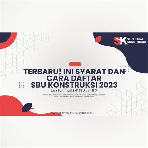 Terbaru Ini Syarat Dan Cara Daftar SBU Konstruksi 2023 Sertifikat