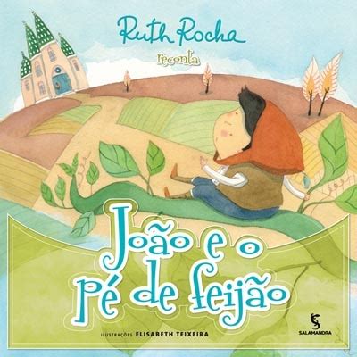 João E O Pé De Feijão Ruth Rocha