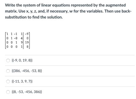 solved write the system of linear equations represented by