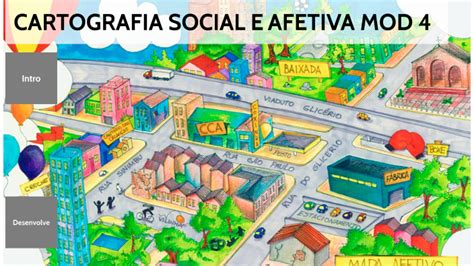CARTOGRAFIA SOCIAL E AFETIVA 4 By RAFAEL DIAS FERNANDES DE MORAES On Prezi
