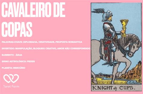 Cavaleiro de Copas significado no Tarot Amor Dinheiro Saúde e mais