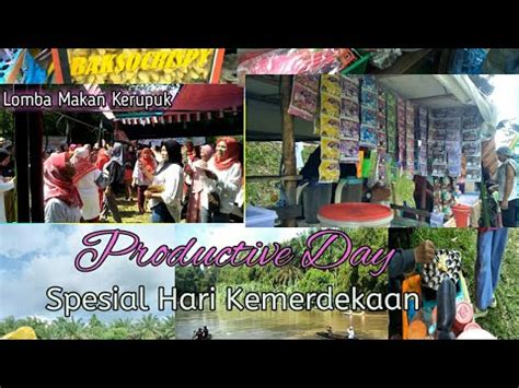 Daily Life Spesial Hari Kemerdekaan Lomba Pacu Sampan Panjat Pinang