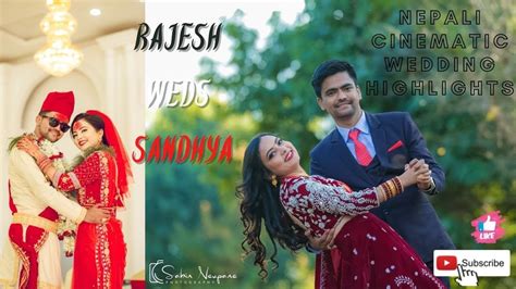 RAJESH WEDS SANDHYA NEPALI CINEMATIC WEDDING HIGHLIGHTS 2021