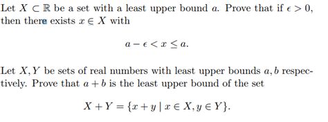 solved let x subset r be a set with a least upper bound a
