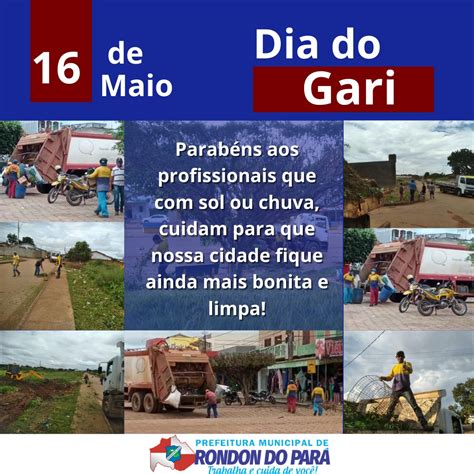 Dia do Gari Prefeitura Municipal de Rondon do Pará Gestão 2021 2024