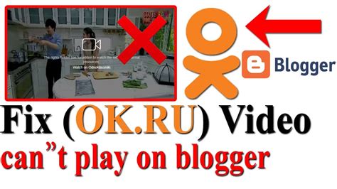 Fix Ok Ru Embedded Video Can Not Play On Blogger How To Fix Ok Ru