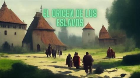 El Origen De Los Eslavos YouTube