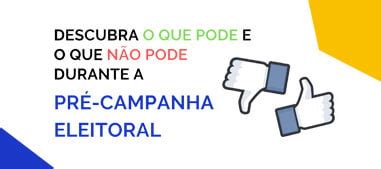 Ebook o que pode e o que não pode na pré campanha IBPOM