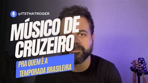 Músico de Cruzeiro Pra Quem é a Temporada Brasileira de Cruzeiros