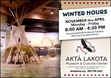 Museum Hours Change Aktá Lakota Museum Cultural Center