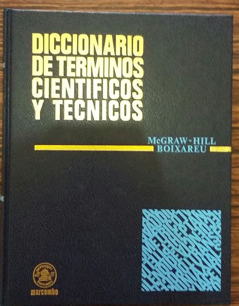 Diccionario De Terminos Cientificos Y Tecnicos De LAPEDES Y OTROS