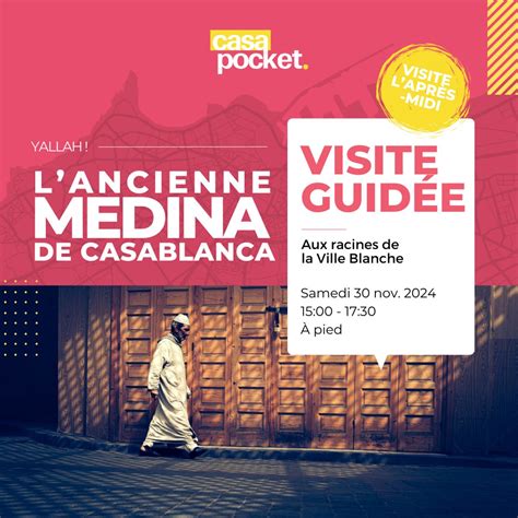 Visite Guid E De L Ancienne M Dina De Casablanca