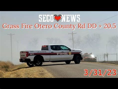 La Junta Fire Department Responds To Grass Fire On Otero County Road DD
