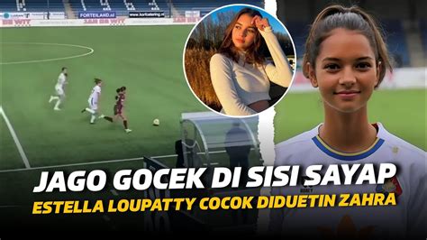Cantik Parasnya Jago Gocekannya Estella Loupatty Pemain Keturuan Yg