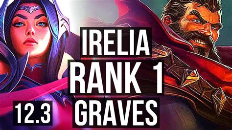 IRELIA Vs GRAVES MID Rank 1 Rank 1 Irelia 8 Solo Kills Legendary