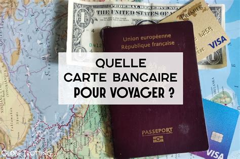 Arriba 35 imagen quelle carte bancaire pour partir à l étranger fr