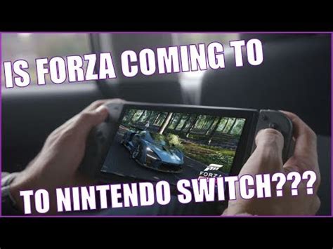 Is Forza Coming To Nintendo Switch Youtube