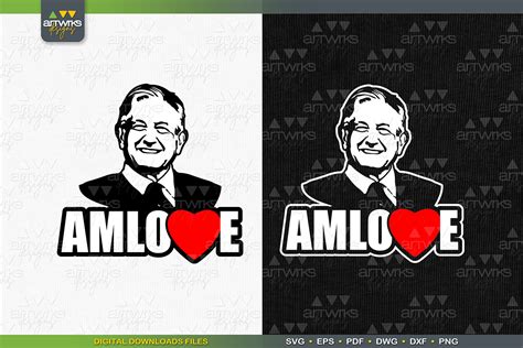 Andres Manuel Lopez Obrador AMLO Mexico Gráfico por ArtWorks Designs