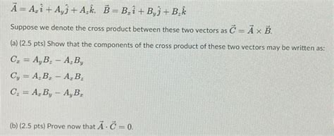 solved consider the two vectors a b which has the following