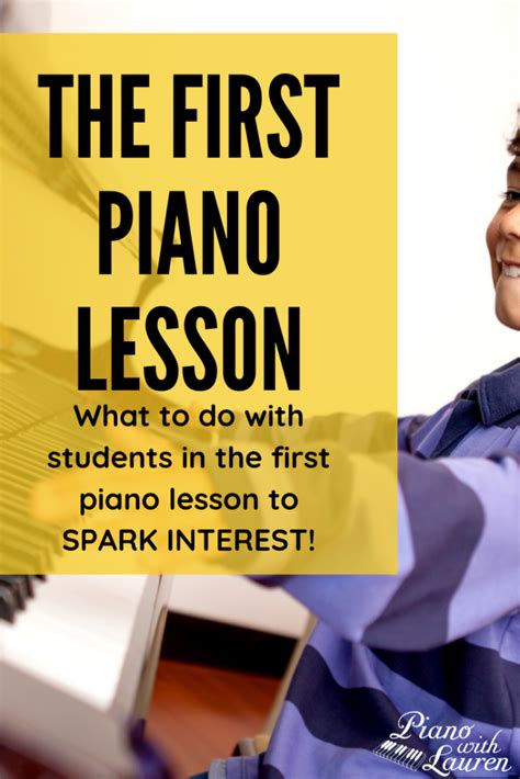 Spark Interest In The First Piano Lesson Piano With Lauren Blog