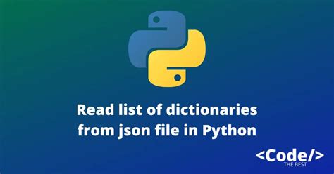 read list of dictionaries from json file in python 4 steps