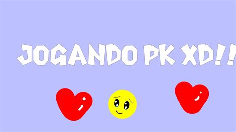 Jogando Pk Xd Youtube