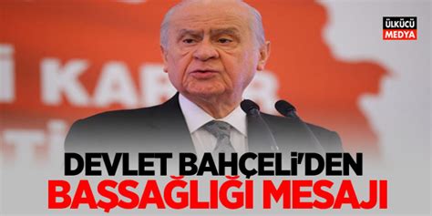 MHP Lideri Devlet Bahçeli den Başsağlığı Mesajı