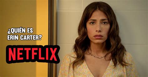 Quién es Erin Carter en Netflix de qué trata la serie de acción y