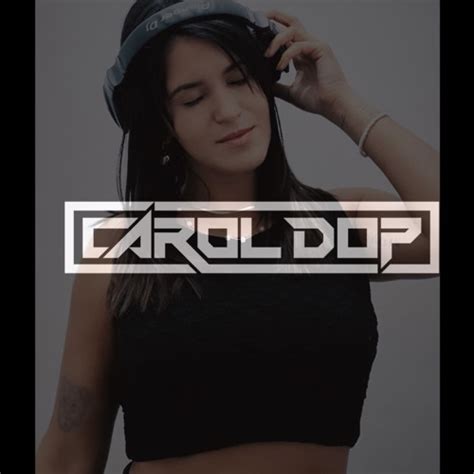 Stream Carol DOP Music Listen To Songs Albums Playlists For Free On