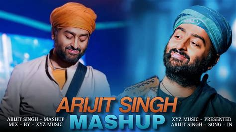 Arijit Singh Latest Mashup Song 2024 Arijit Singh Mashup Arijit