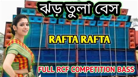 Rafta Rafta Competition Rcf Bass Cabinet 20 1 Step Humming Drop