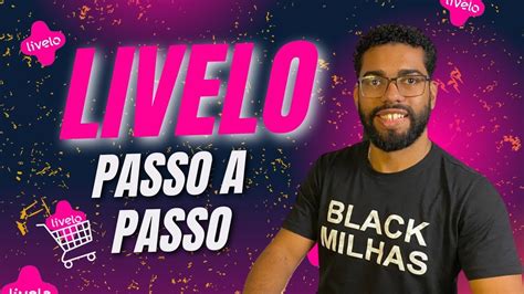 PASSO A PASSO LIVELO Como Funciona O Programa De Pontos YouTube