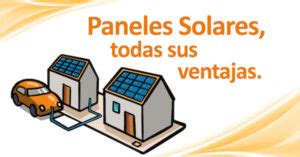 Paneles Solares Ventajas Y Desventajas