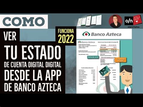 Como Ver Tu Estado De Cuenta Digital Desde La Aplicacion Banco Azteca
