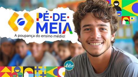 Novo pagamento do Pé de Meia será liberado nesta segunda feira 28