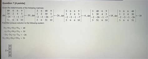 solved given the determinants of the following matrices