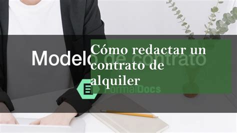 Cómo redactar un contrato de alquiler YouTube