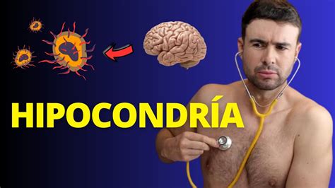 HIPOCONDRÍASíntomas Causas y Tratamiento de la ANSIEDAD por