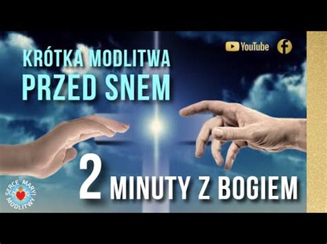 KRÓTKA MODLITWA PRZED SNEM 2 MINUTY Z BOGIEM MODLITWA WIECZORNA