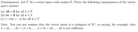 solved consequences let v be a vector space with scalars f