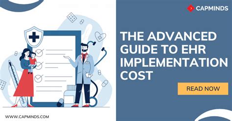 Advanced Guide To EHR Implementation Cost CapMinds