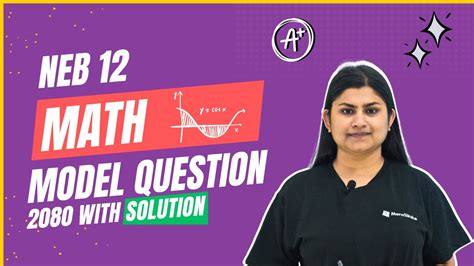 Class 12 Math Model Question Set 2080 With Solution Group A